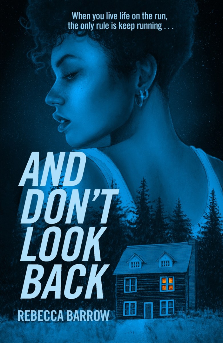 Interview: Rebecca Barrow on YA Thriller ‘And Don’t Look Back ...